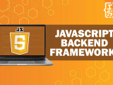 Javascript Backend Frameworks