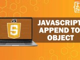 How To Append Values To An Object In Javascript