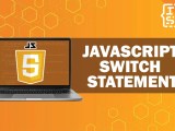 Mastering The Javascript Switch Statement