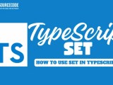 Typescript Set How To Use Set In Typescript