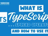 What Is Typescript Spread Operator And How To Use It
