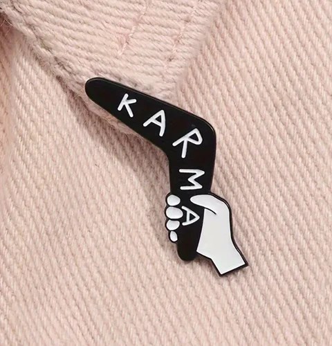 Enamel Pin Karma I Want It Now