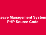 Leave Management System Php Source Code I Want Source Codes
