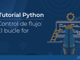 For En Python El Bucle For Cómo Usarlo Estructura Y Ejemplos