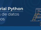 Tipos De Datos Básicos De Python Cuáles Son Y Características