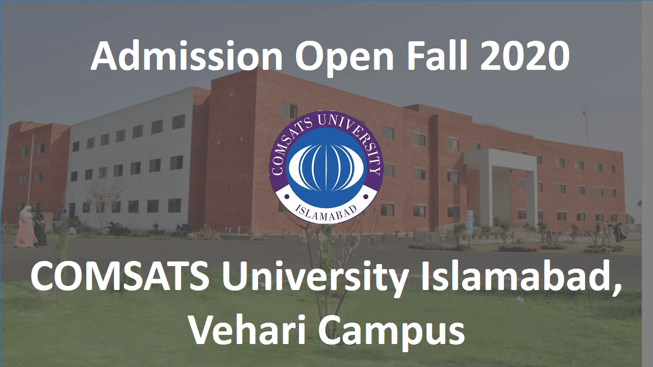 [Admissions Open Fall 2020] COMSATS University Islamabad, Vehari Campus ...