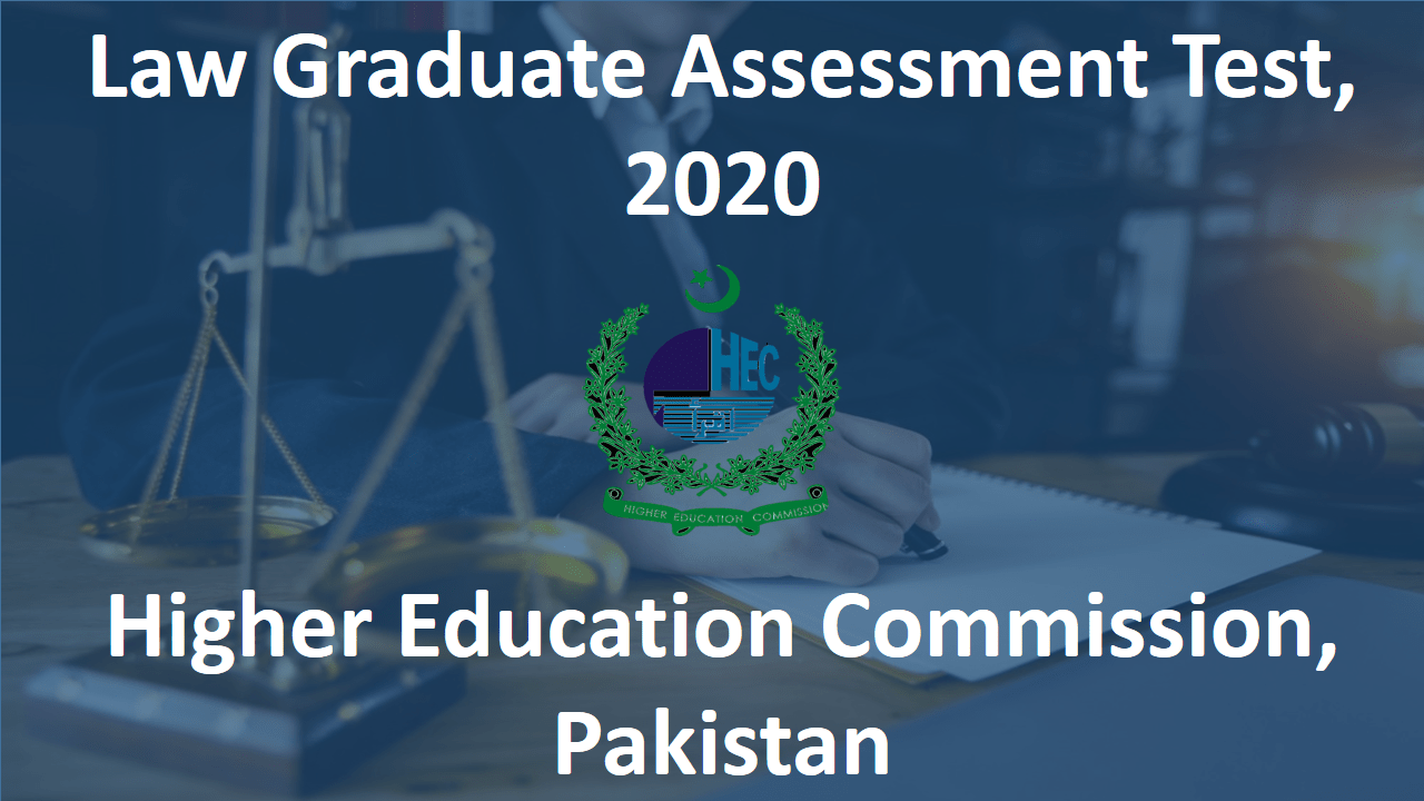 HEC Announced Law Graduate Assessment Test (LAW-GAT), 2020 - Jaamiah.com