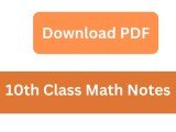 10th Class Math Notes Mathematics Solved Notes