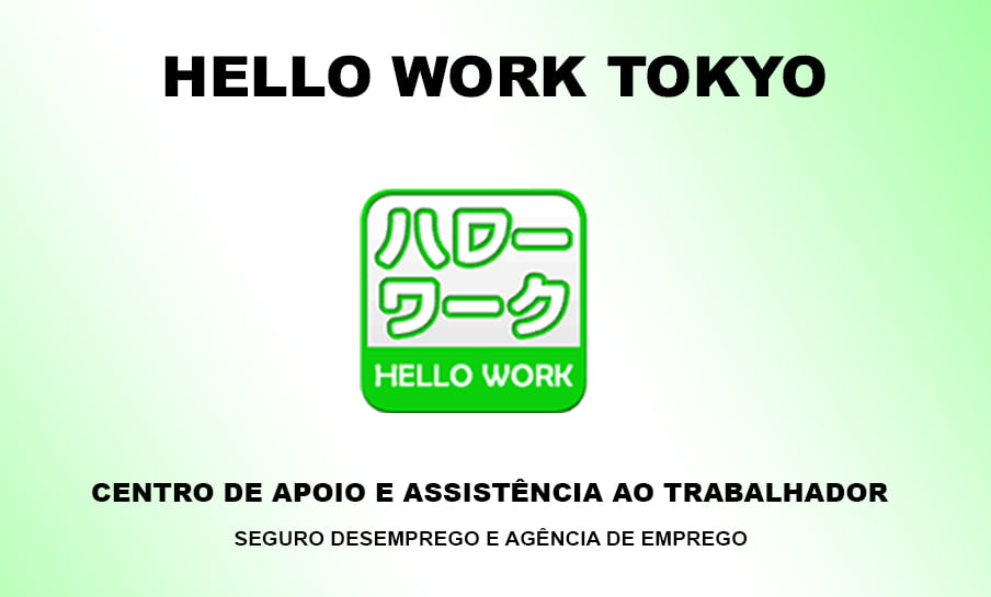 HELLO WORK TOKYO - Japan Guide