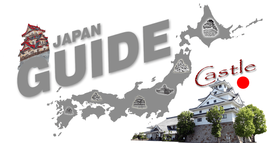 Castle - Japan Guide