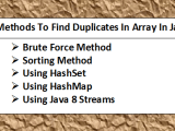 How To Find Duplicates In Array In Java 5 Methods
