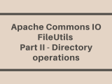 Apache Commons Fileutils Directory Operations Java Developer Central