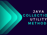 Java Collections Utility Methods Java Developer Central