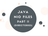 Java Nio Files Directory Java Developer Central
