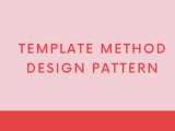 Template Method Design Pattern Java Developer Central