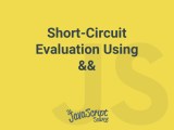 Short Circuit Evaluation Using Javascriptsource