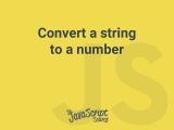 Convert A String To A Number Javascriptsource
