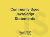 Commonly Used Javascript Statements Javascriptsource