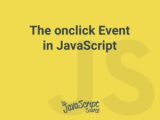 The Onclick Event In Javascript Javascriptsource