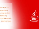 Best Tips To Hire Java Developers For Building High Performance Java