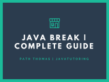 Java Break Tutorial For Beginners