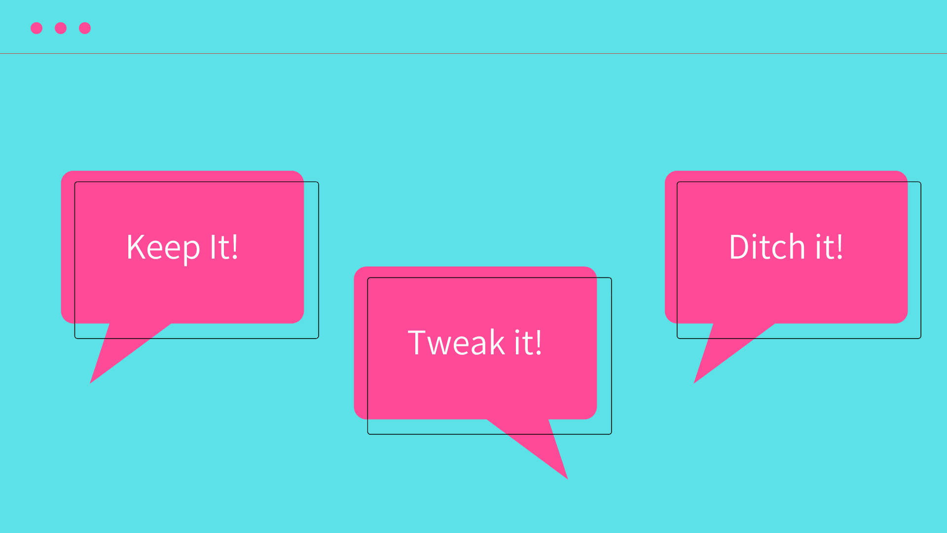 Reflection: Keep it! Tweak it! Ditch it! – Jennifer Casa-Todd