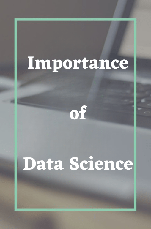 Importance of Data Science - Jeetech Academy