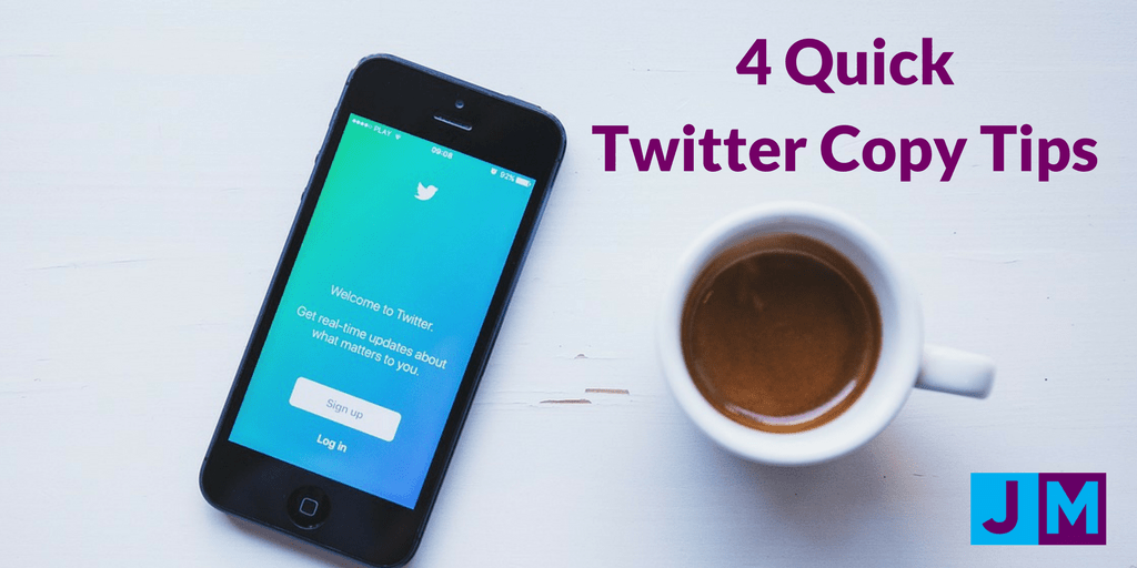 4 Tips for Writing Effective Twitter Copy