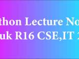 Python Lecture Notes Jntuk R16 Cse It 2 1 Jntuk Materials Lecture