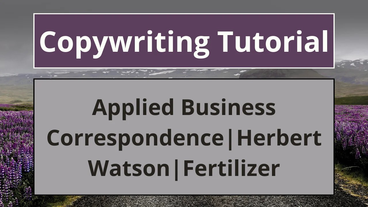 Copywriting Tutorial | Applied Business Correspondence 1922 | Herbert ...