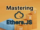 Mastering Ethers Js From Metamask To Smart Contracts