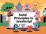 Solid Design Principles Every Javascript Deveveloper Should Know