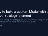 How To Build A Custom Modal With The Native Element
