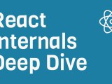 React Internals Deep Dive