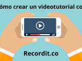Cómo Crear Un Videotutorial Con Recordit Co Juan Armada Blanco