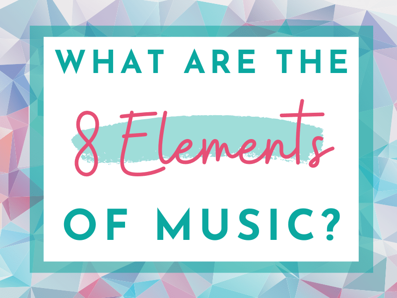 What are the 8 Elements of Music? - Jooya Teaching Resources