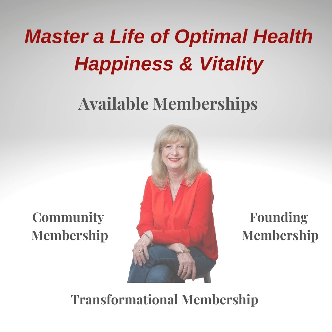 Memberships - Master A Life Of Optimal Health, Happiness & Vitality
