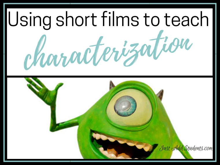 Teaching Characterization with Short Films - Just Add Students