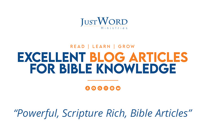 Excellent KJV Bible Based Blog Articles | Videos + Audio