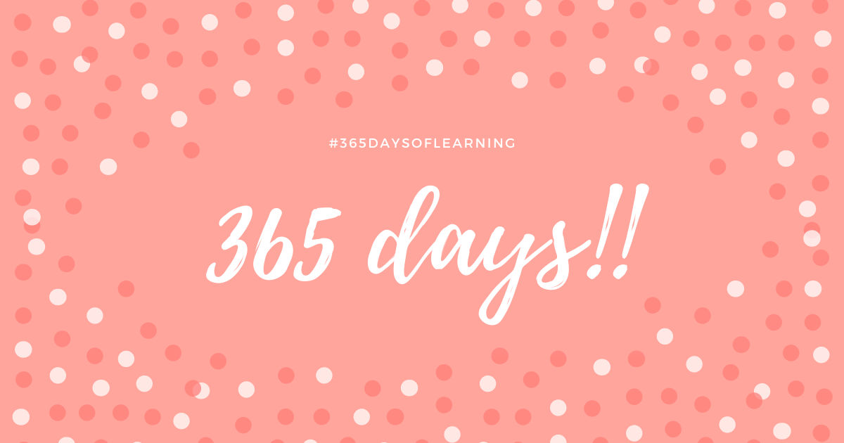 10 Things I Learned From 365 Days of Learning - Kari Saylor