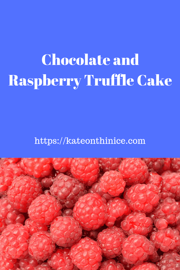 Chocolate and Raspberry Truffle Cake Recipe - Woman on thin ice