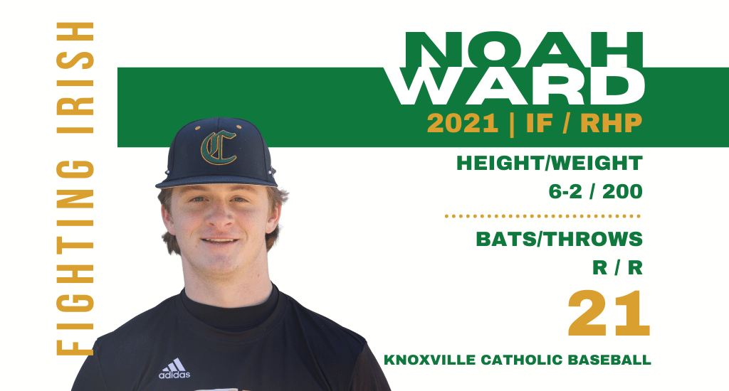 Senior Spotlight: Noah Ward – Knoxville Catholic Baseball