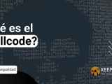 Qué Es El Shellcode 2026 Keepcoding Bootcamps