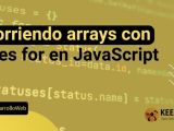 Recorriendo Arrays Con Bucles For En Javascript