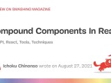 Compound Components In React Smashing Magazine Kerbco Web Services