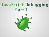 Advanced Debugging Techniques In Javascript Part 1