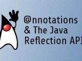Processing Java Annotations Using Reflection