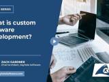 What Is Custom Software Development