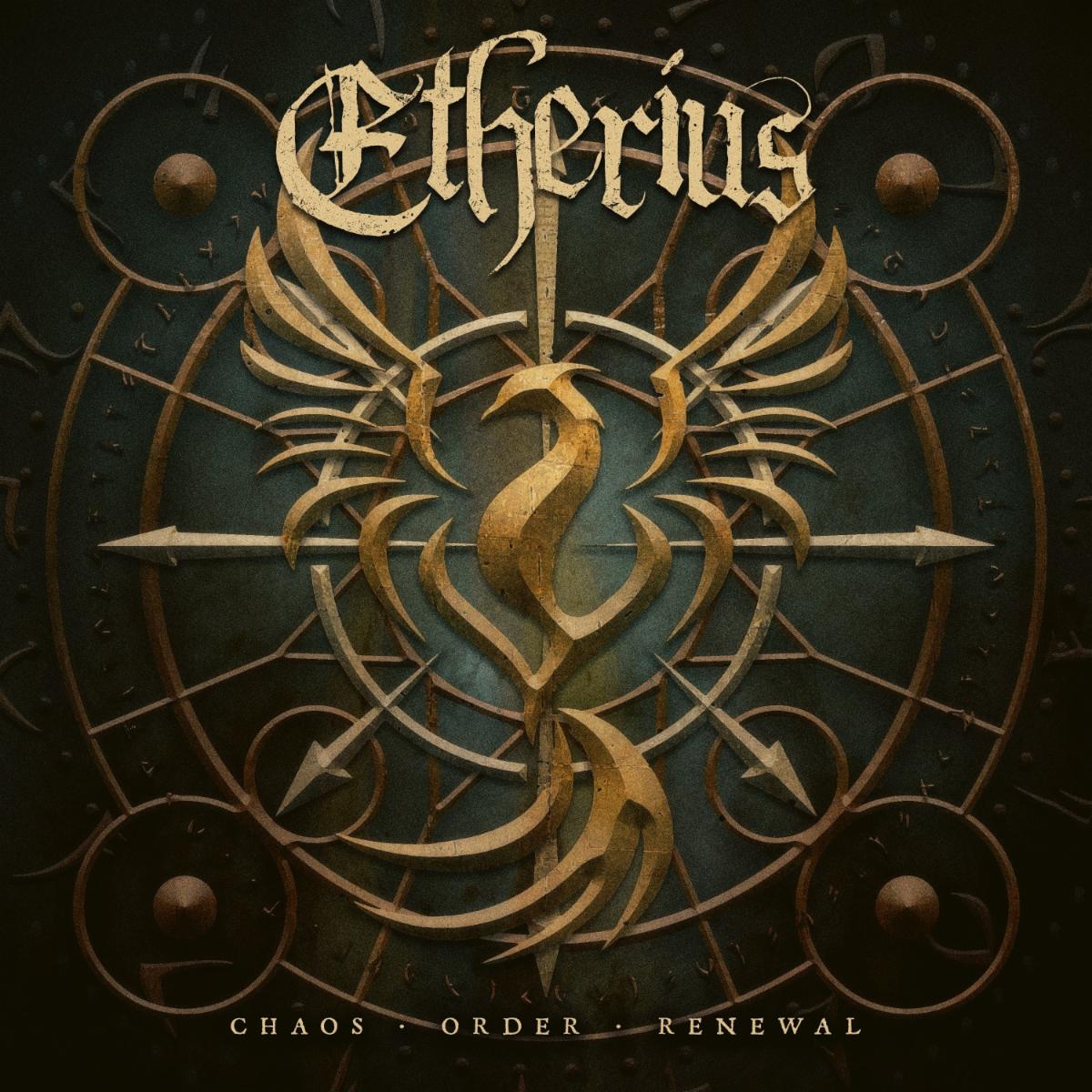 ETHERIUS - First Full-Length Album, “Chaos. Order. Renewal.” Available ...