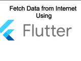 How To Fetch Data From Internet Flutter Tutorial Kickerai